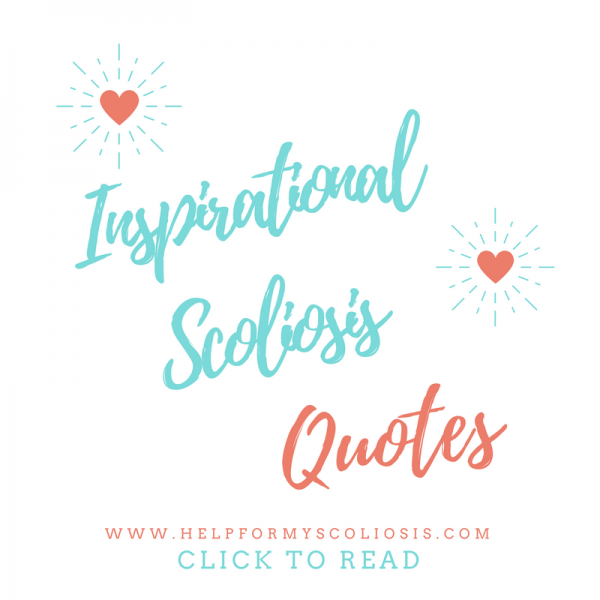 Inspirational Scoliosis Quotes | Life with Scoliosis